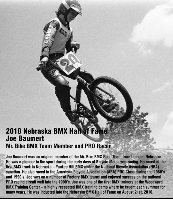 Joe Baumert - Nebraska BMX Hall of Fame | BMX Hall of Fame | BMX History